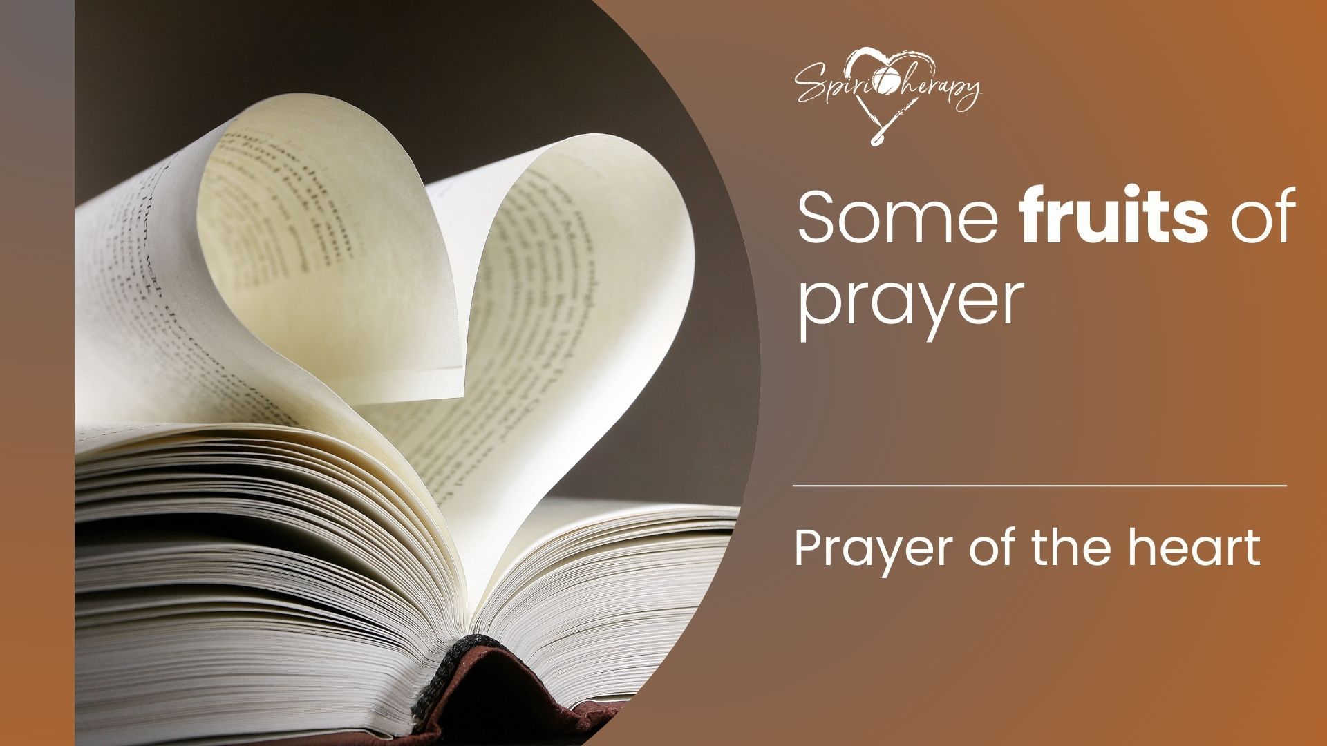Some fruits of prayer