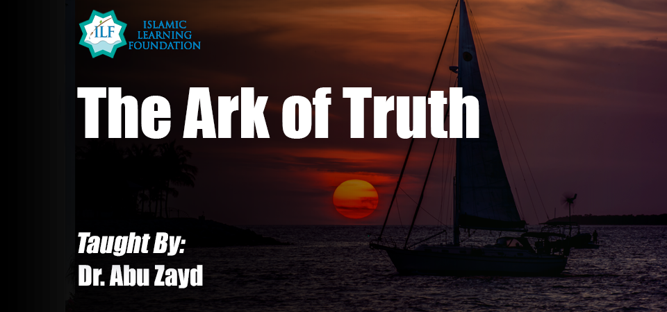 The Ark of Truth: Introduction to Hadith Sciences