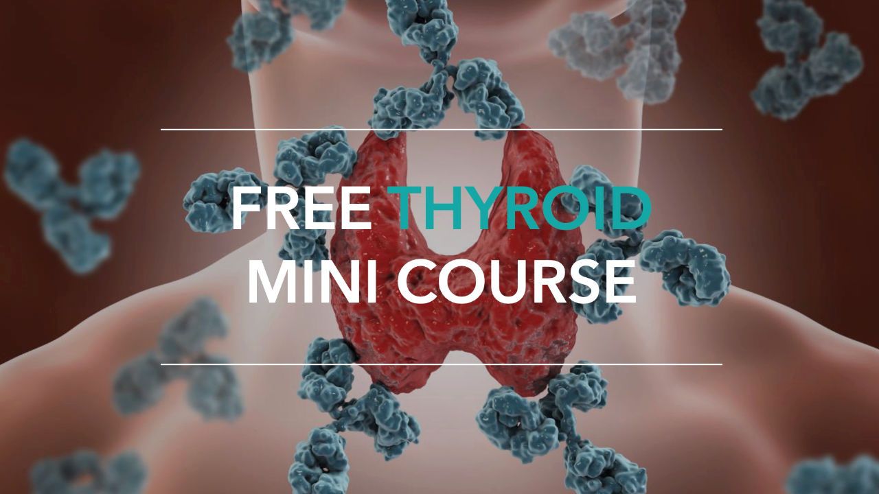 Free Thyroid Mini Course