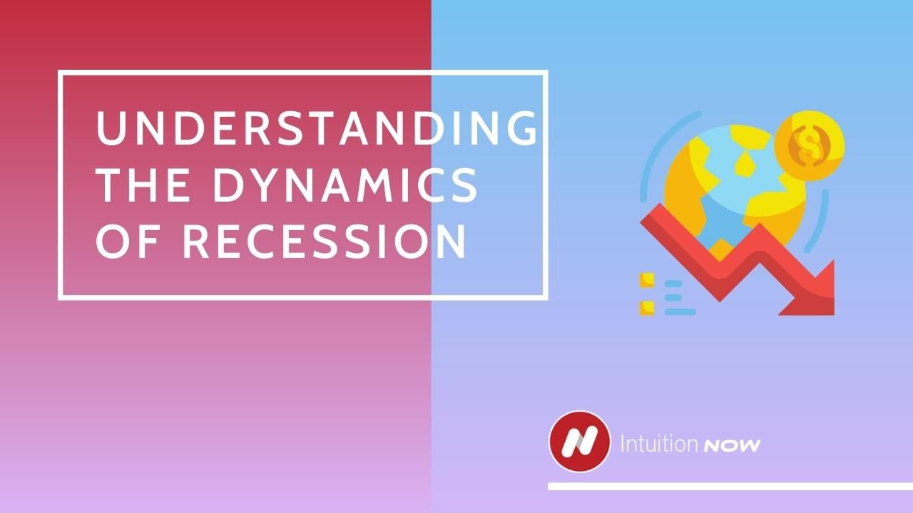 Understanding the Dynamics of Recession | Financial Pulse