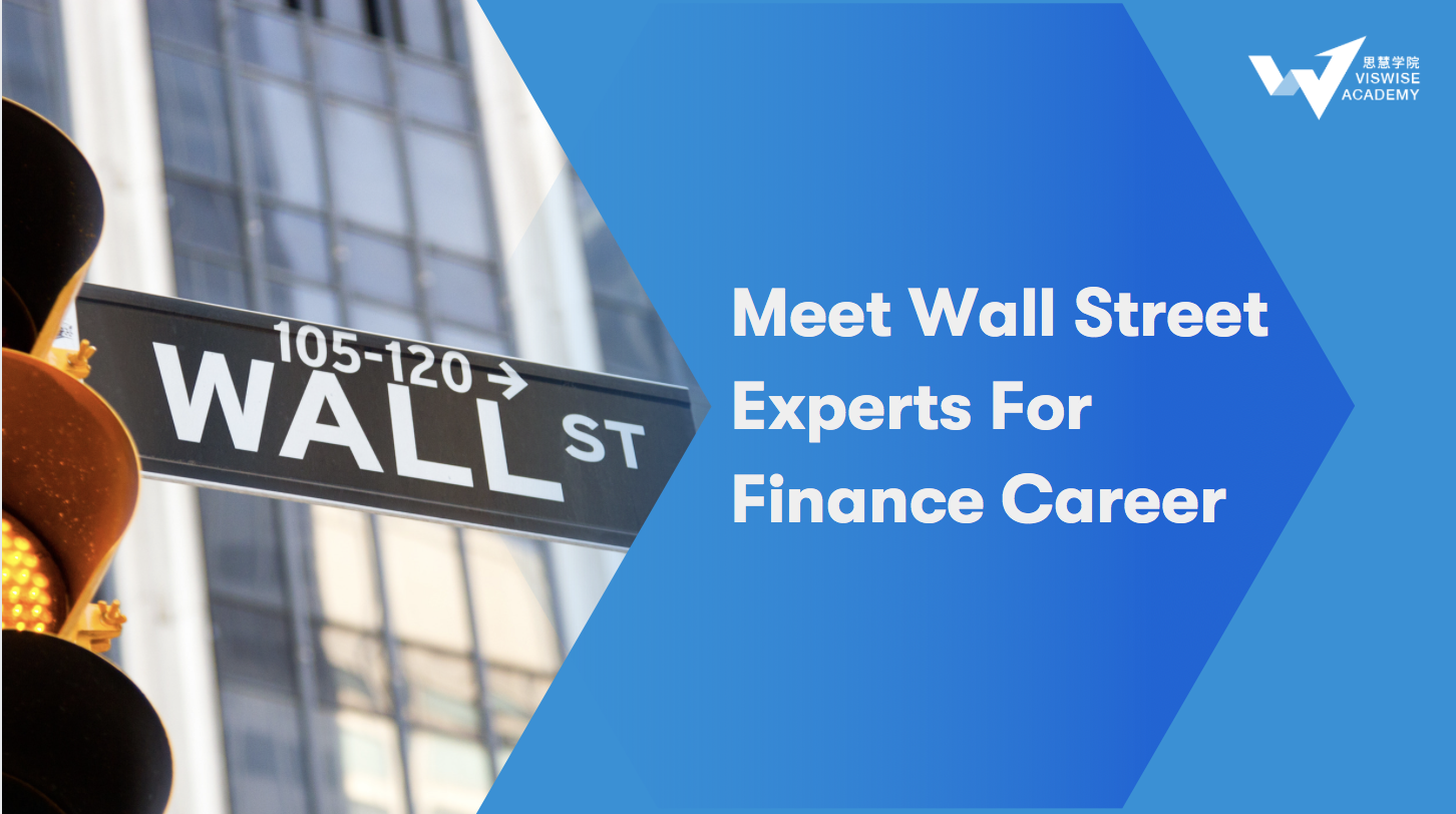 Meet Wall Street Expert for Finance Career