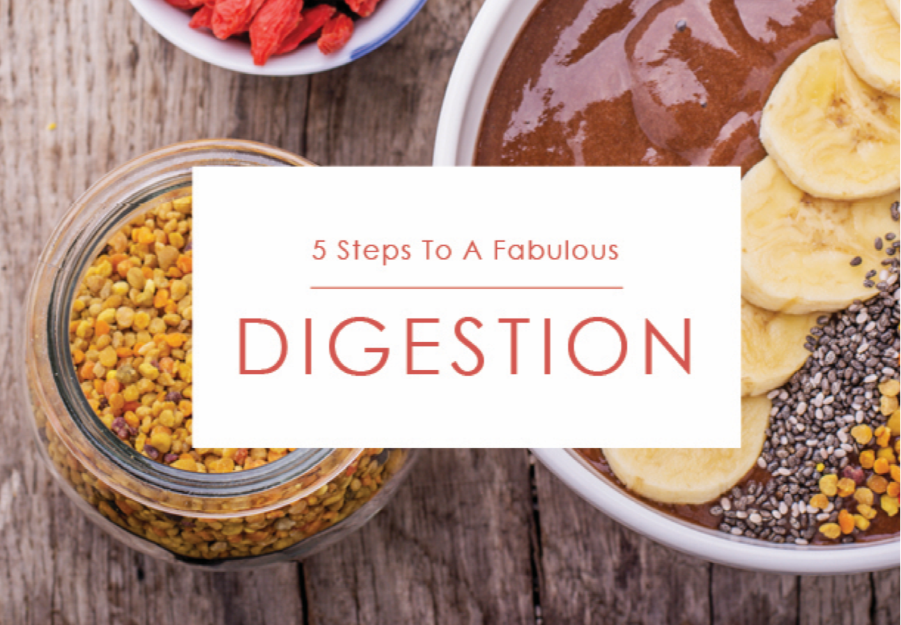 5 Steps to Fabulous Digestion