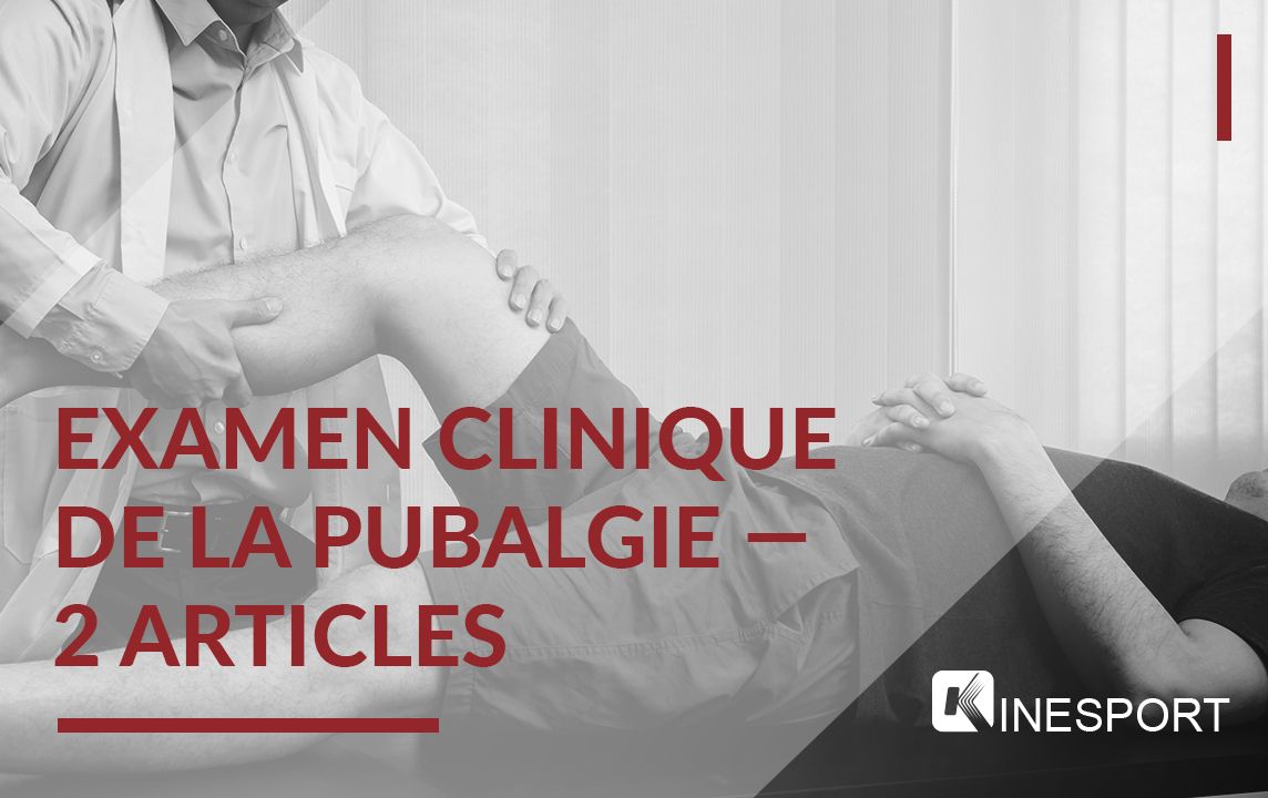 Examen clinique de la pubalgie - Blog Kinesport