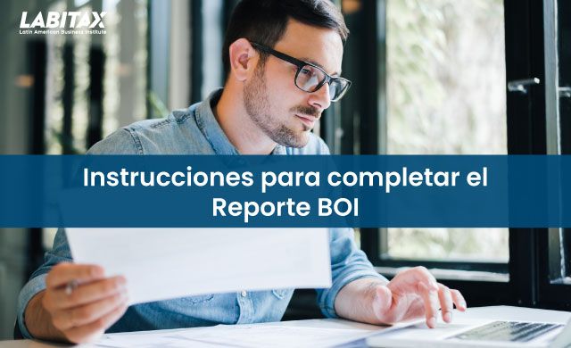 Instrucciones para completar el reporte BOI