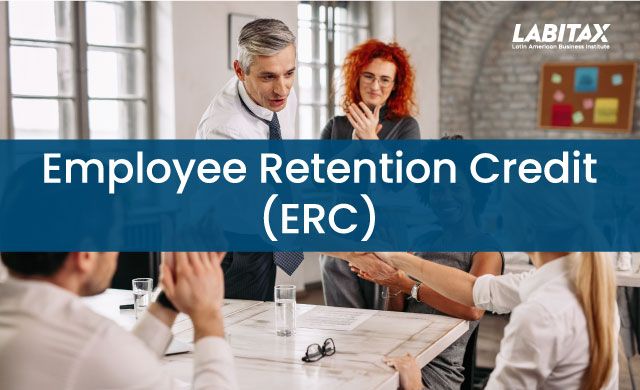 Employee Retention Credit (ERC)