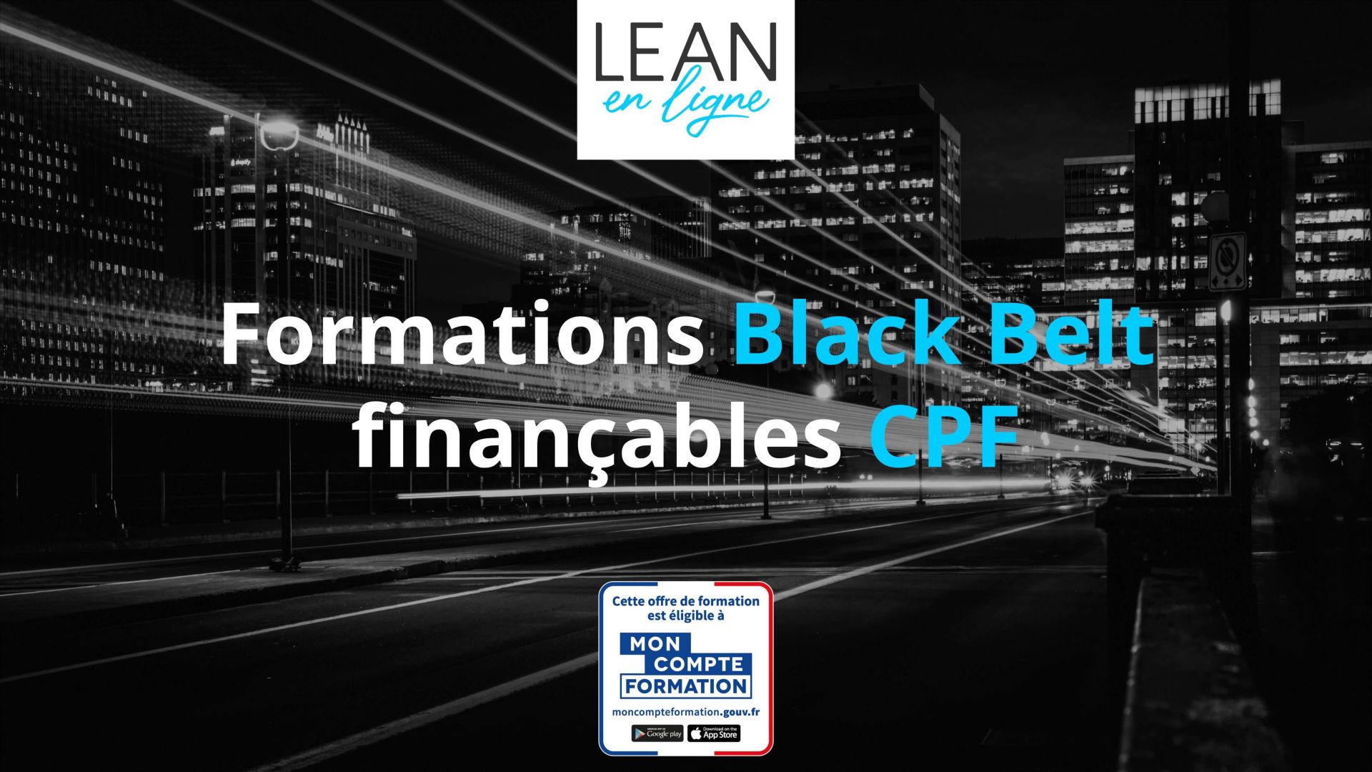 Formation Lean Six Sigma Black Belt finançables jusqu'à 100% via le CPF