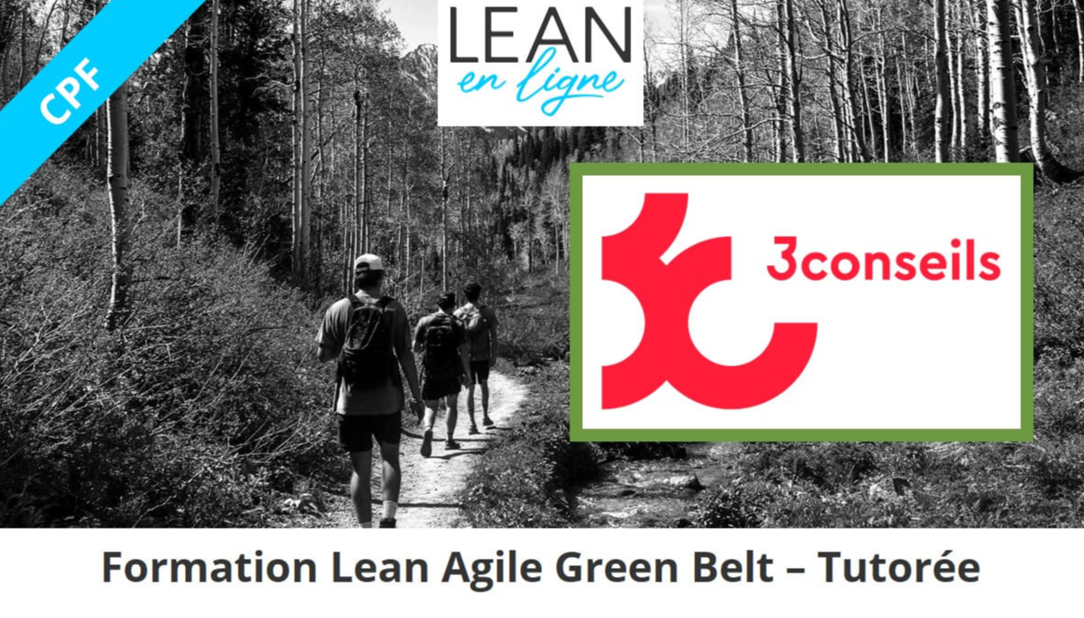 Formation Lean Service Agile Green Belt 3Conseils - Tutorée