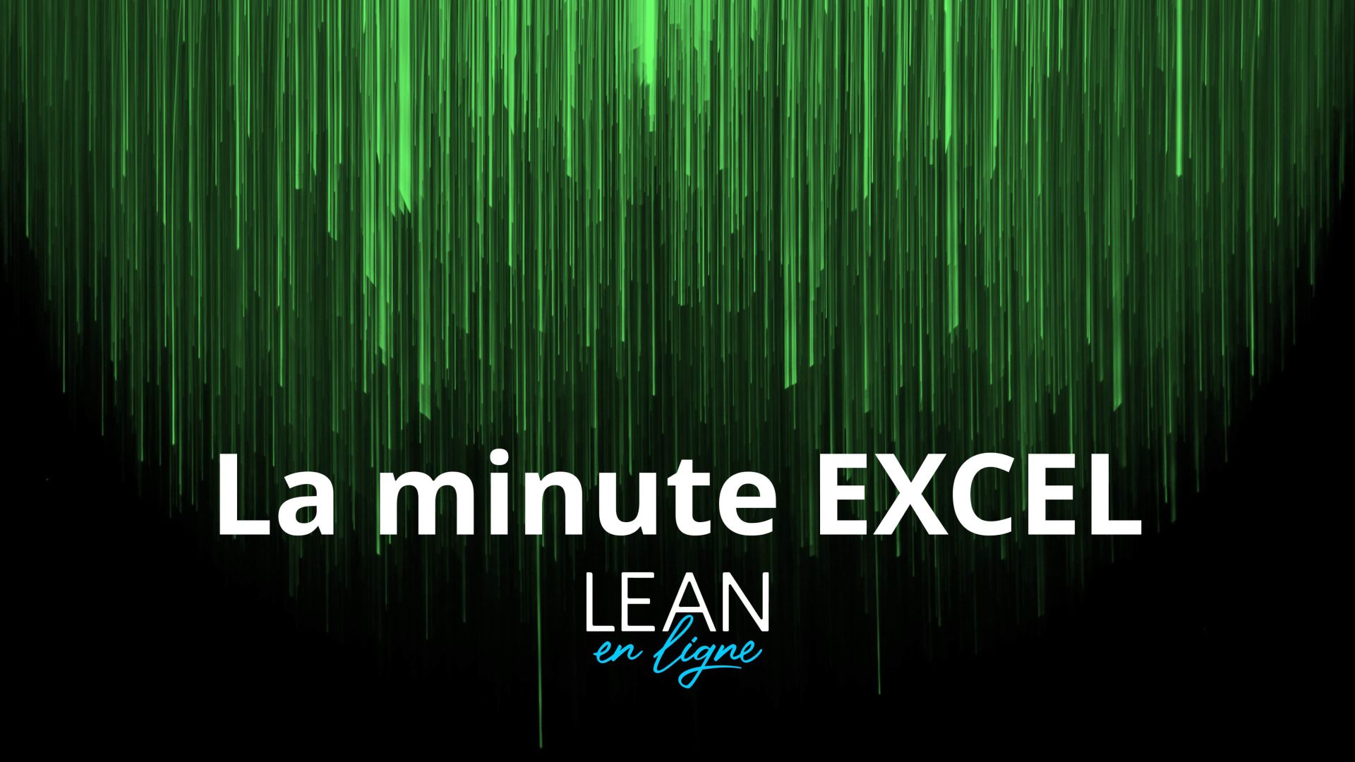 La minute Excel