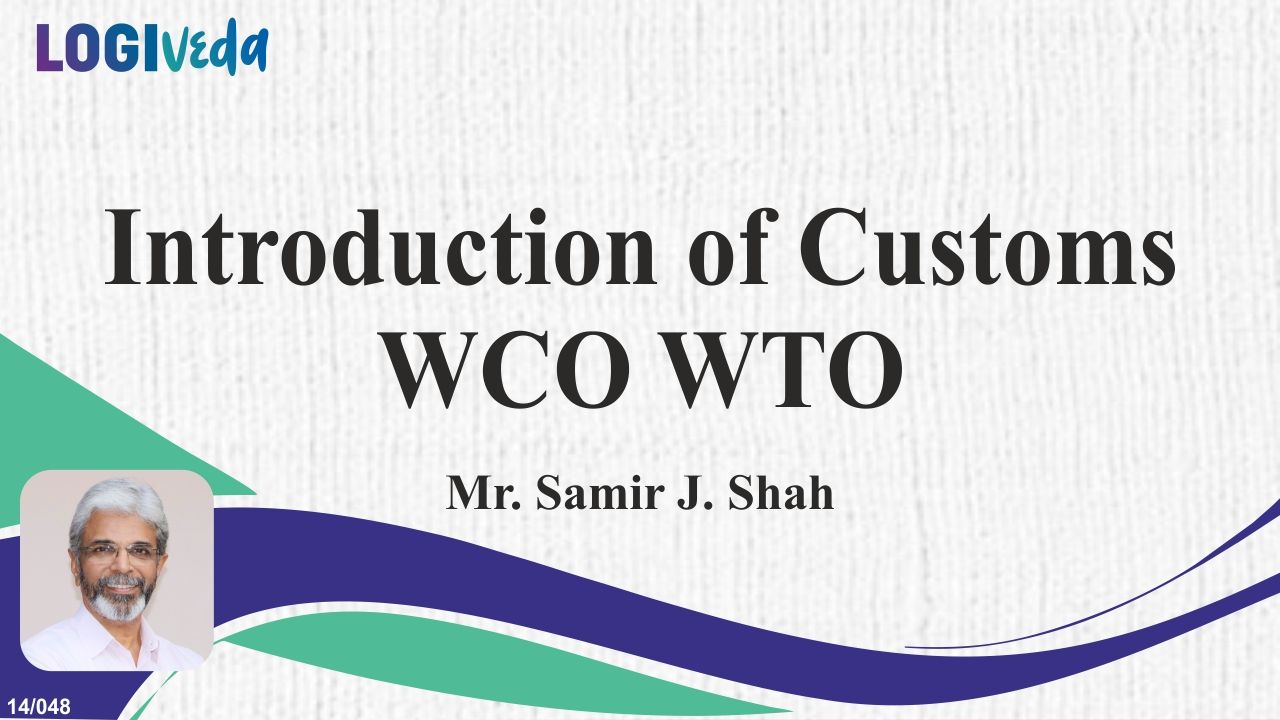Introduction of Customs WCO WTO | Custom Clearence