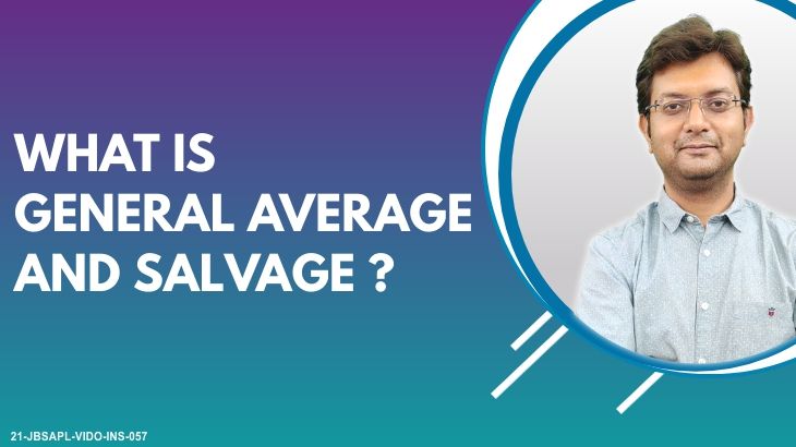 What is general average and salvage