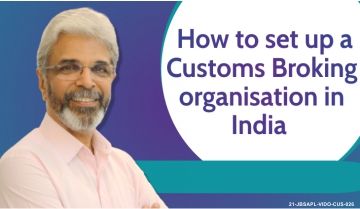 How to set up a Customs Broking organisation in India