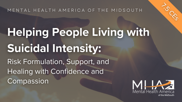 Helping People Living with Suicidal Intensity: Risk Formulation ...