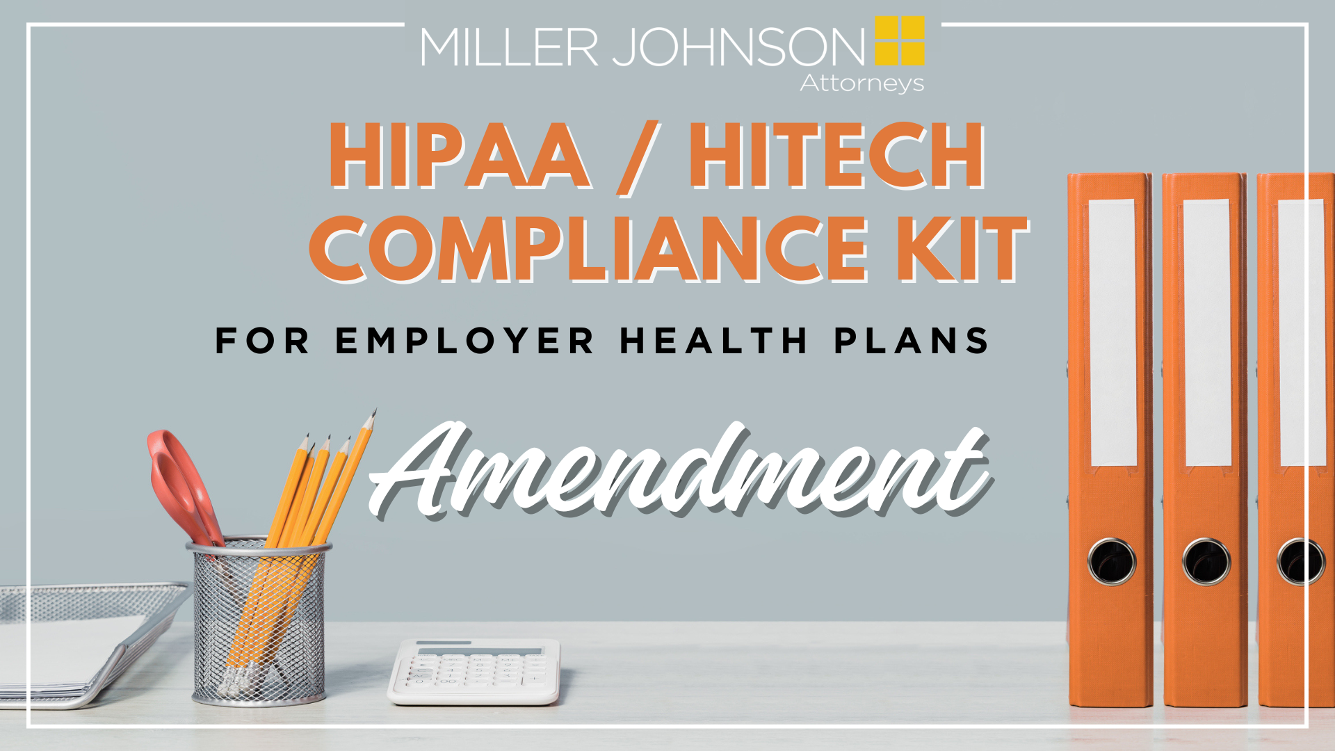Amendment for Employer Health Plan HIPAA Kit