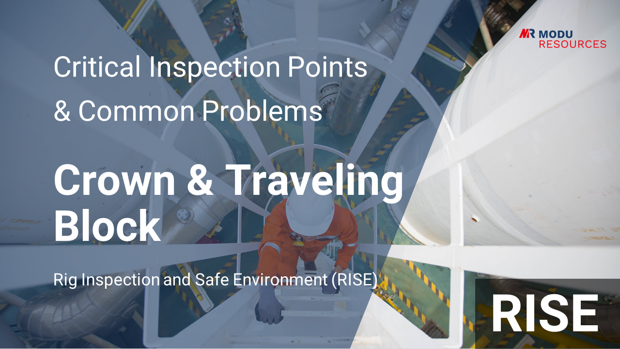 Crown & Traveling Block - Critical Inspection Points & Common Problems