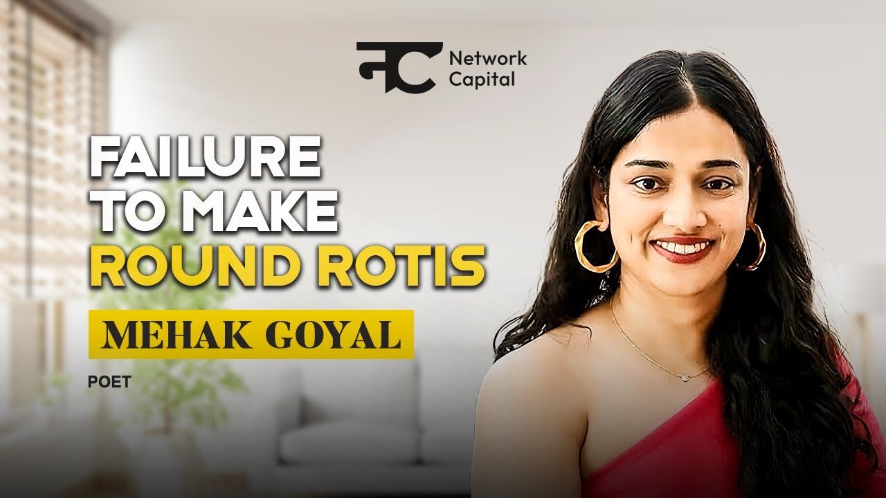 Failure To Make Round Rotis with Mehak Goyal