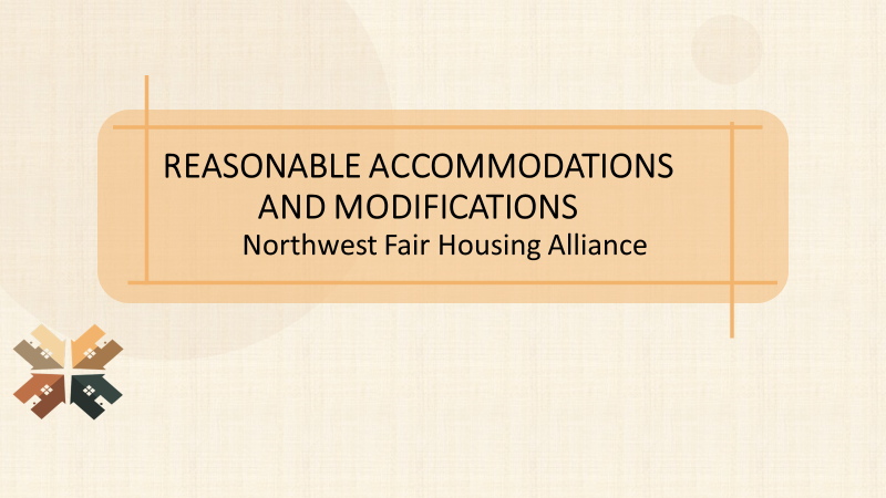 Reasonable Accommodations and Modifications