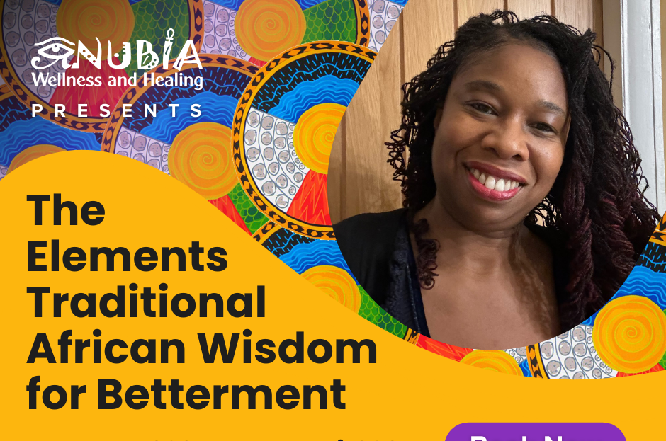 The Elements Traditional African Wisdom for Betterment Course