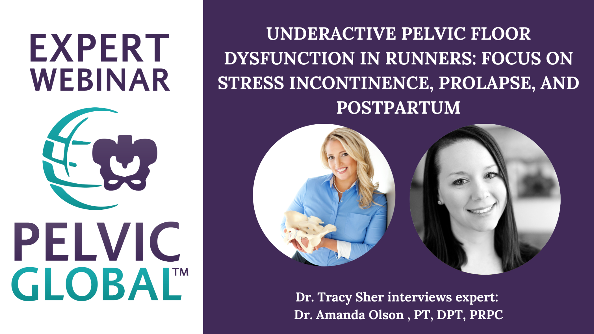 Expert Webinar: Underactive Pelvic Floor Dysfunction in Runners: Focus ...