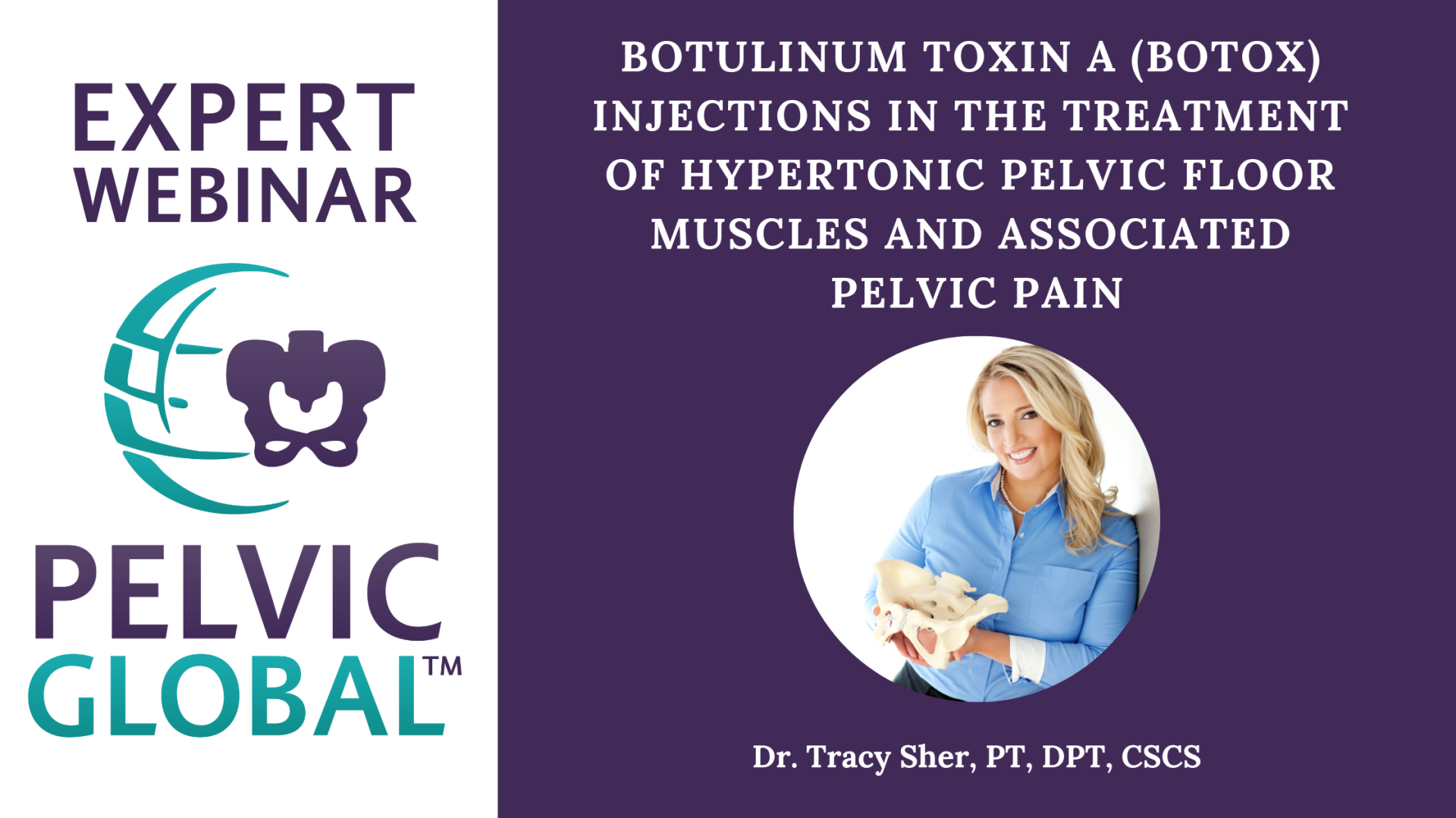 Expert Webinar: Botulinum Toxin A (Botox) Injections in the Treatment ...