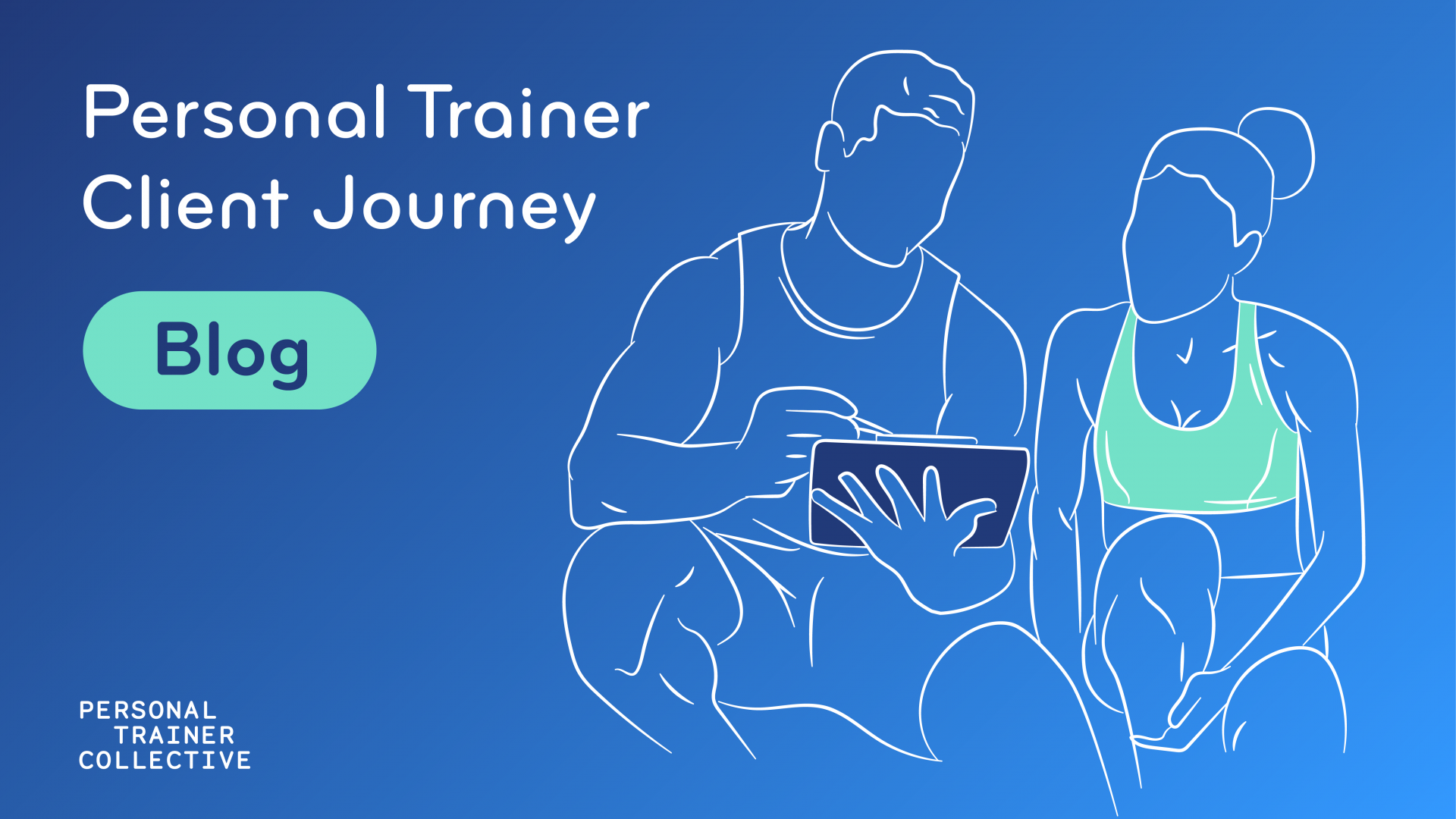 Master The Personal Trainer Client Journey