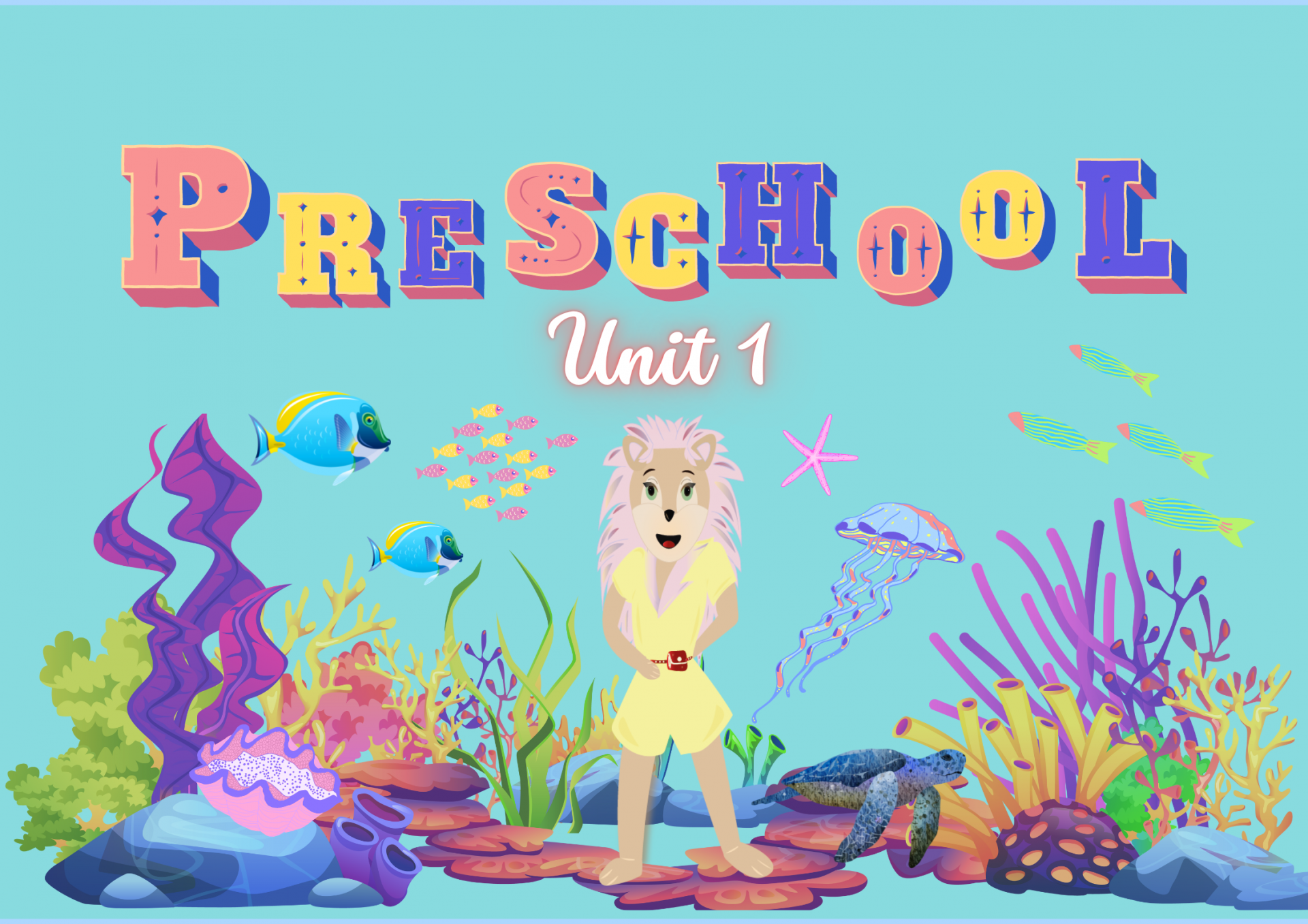 PRESCHOOL 1 UNIT 1