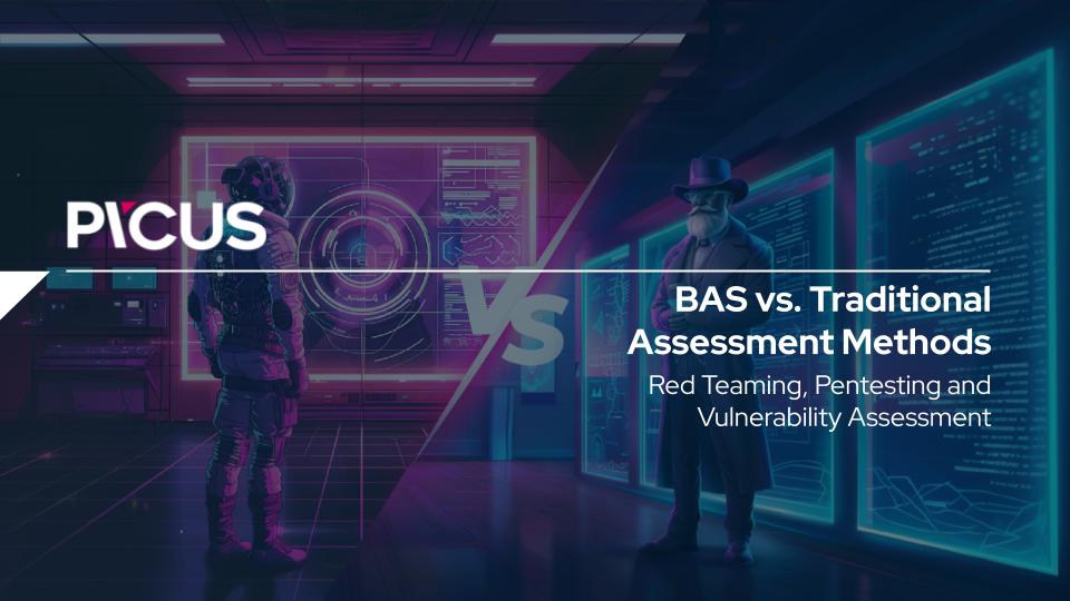 The Ultimate Comparative Guide: BAS vs. Traditional Security Assessment ...