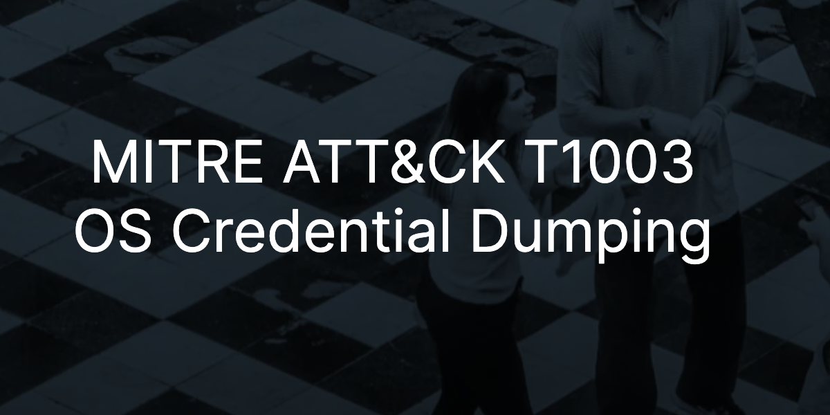 Purple Academy | Credential Dumping | MITRE ATT&CK Framework Course