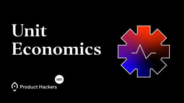 Unit Economics