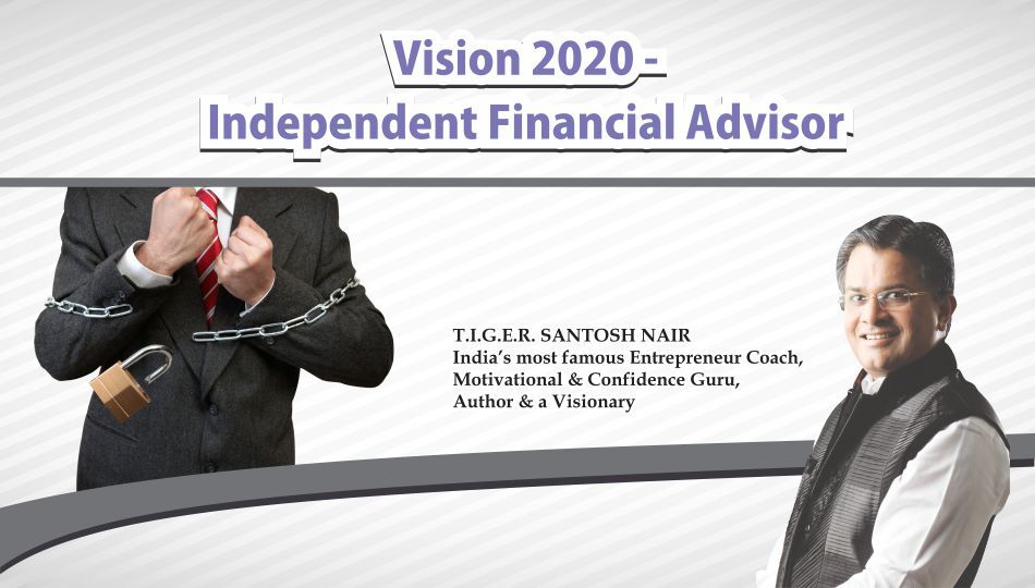 Vision 2020-Independent Financial Advisor