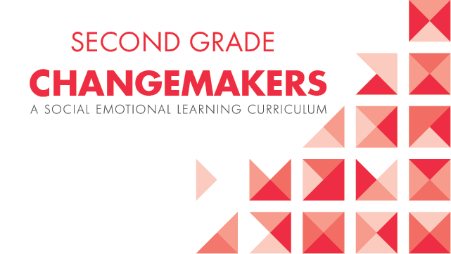 Changemakers - Second Grade