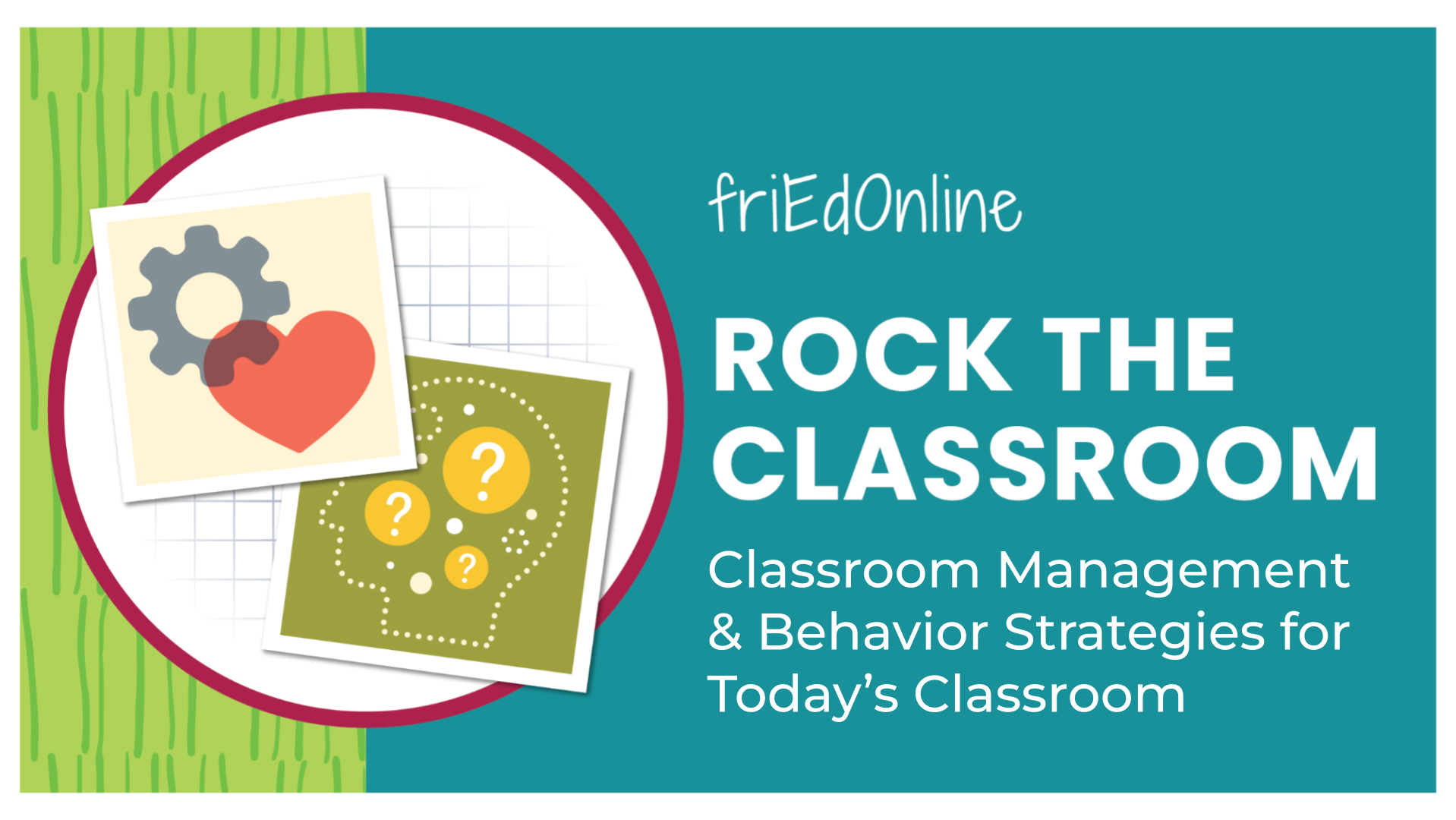 Rock the Classroom: Classroom Management & Behavior Strategies for ...