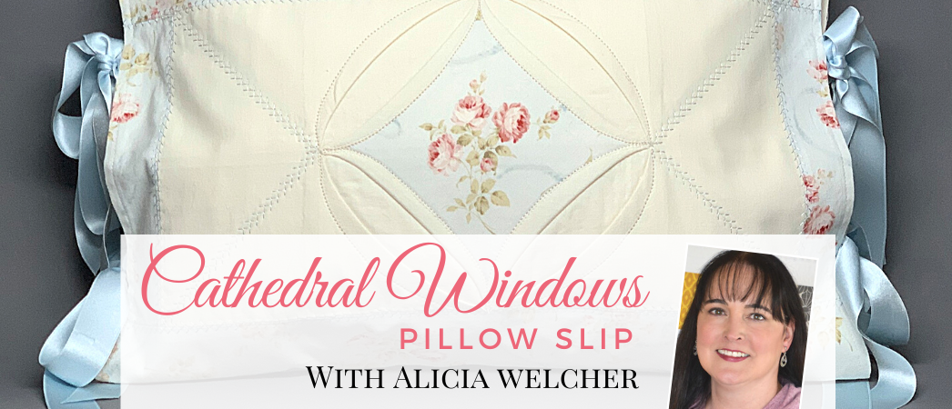 Cathedral Windows Pillow Slip