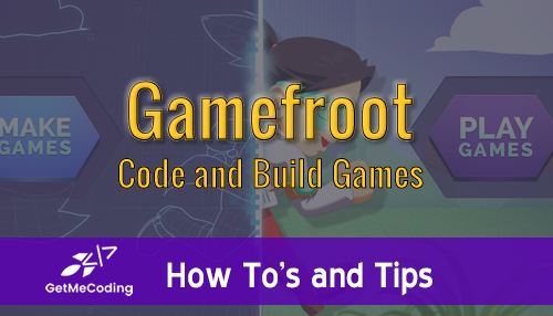 Gamefroot Video Game Creator: Step-by-Step