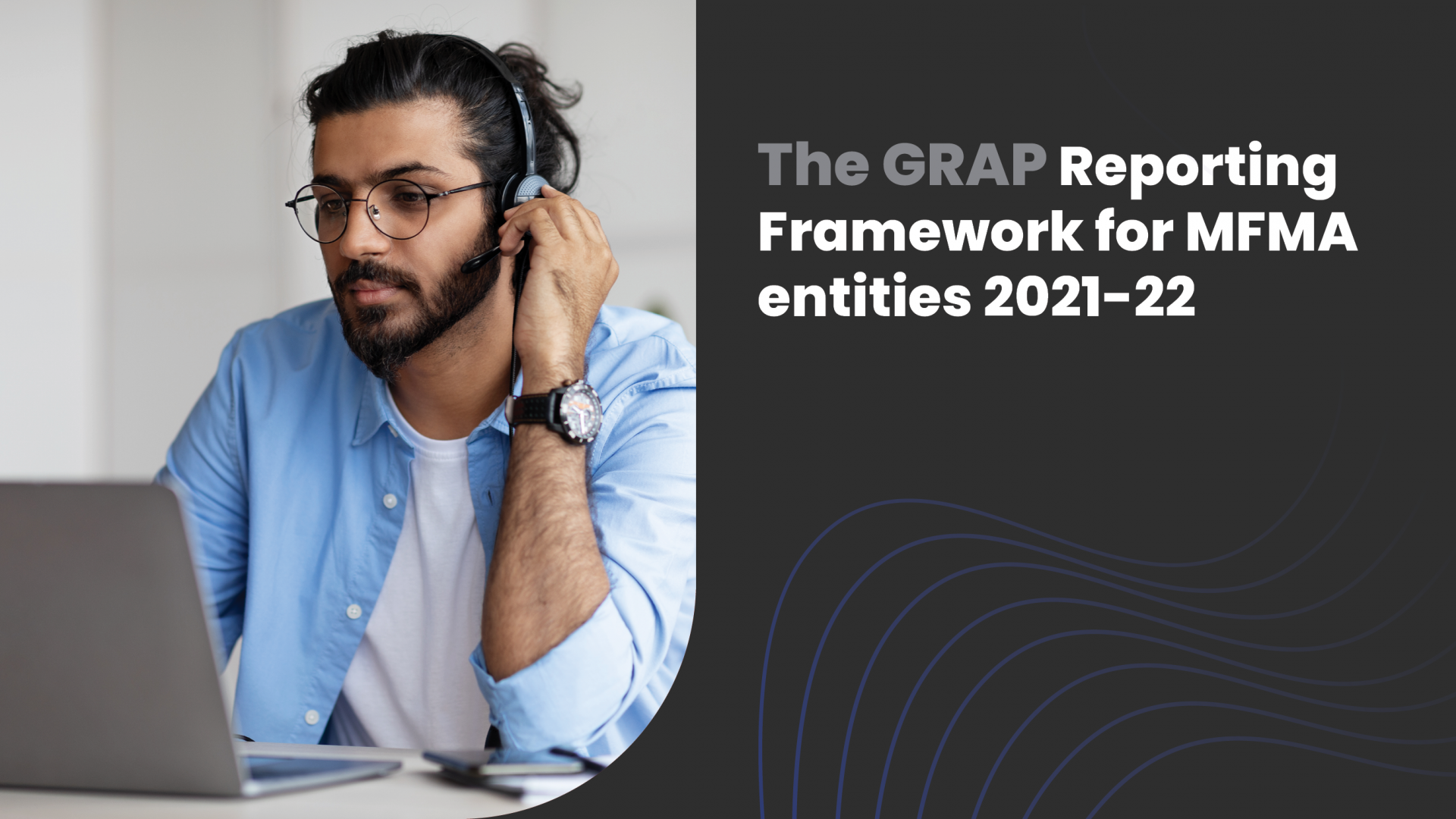 The GRAP Reporting Framework for MFMA entities 2021-22