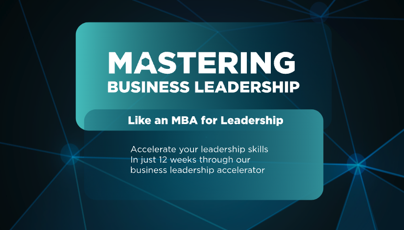 Mastering Business Leadership