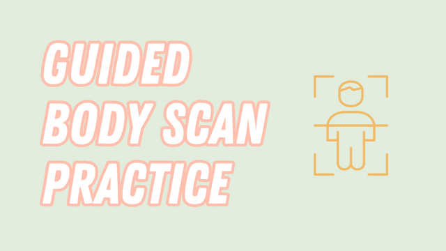 Guided Body Scan Practice