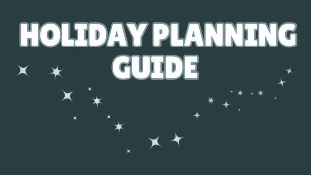Holiday Planning Guide