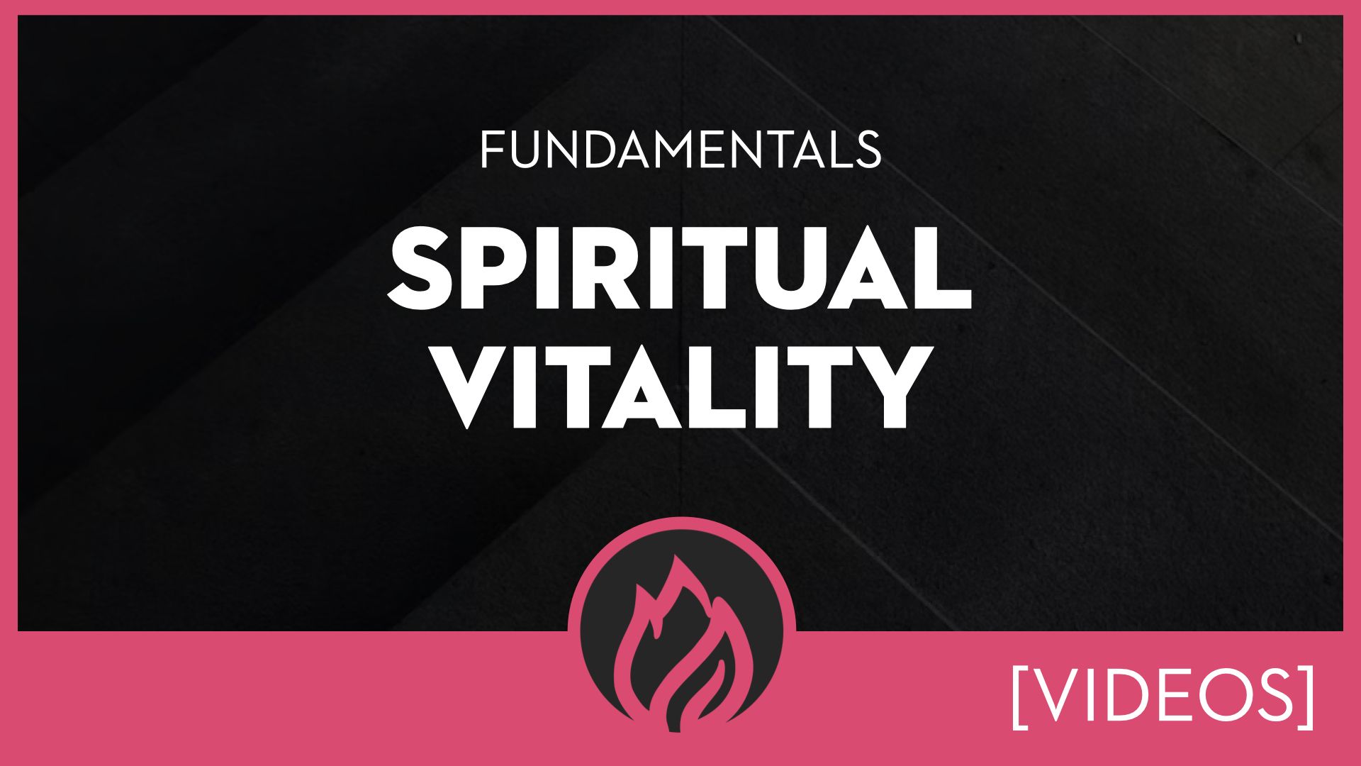 Fundamentals of Spiritual Vitality