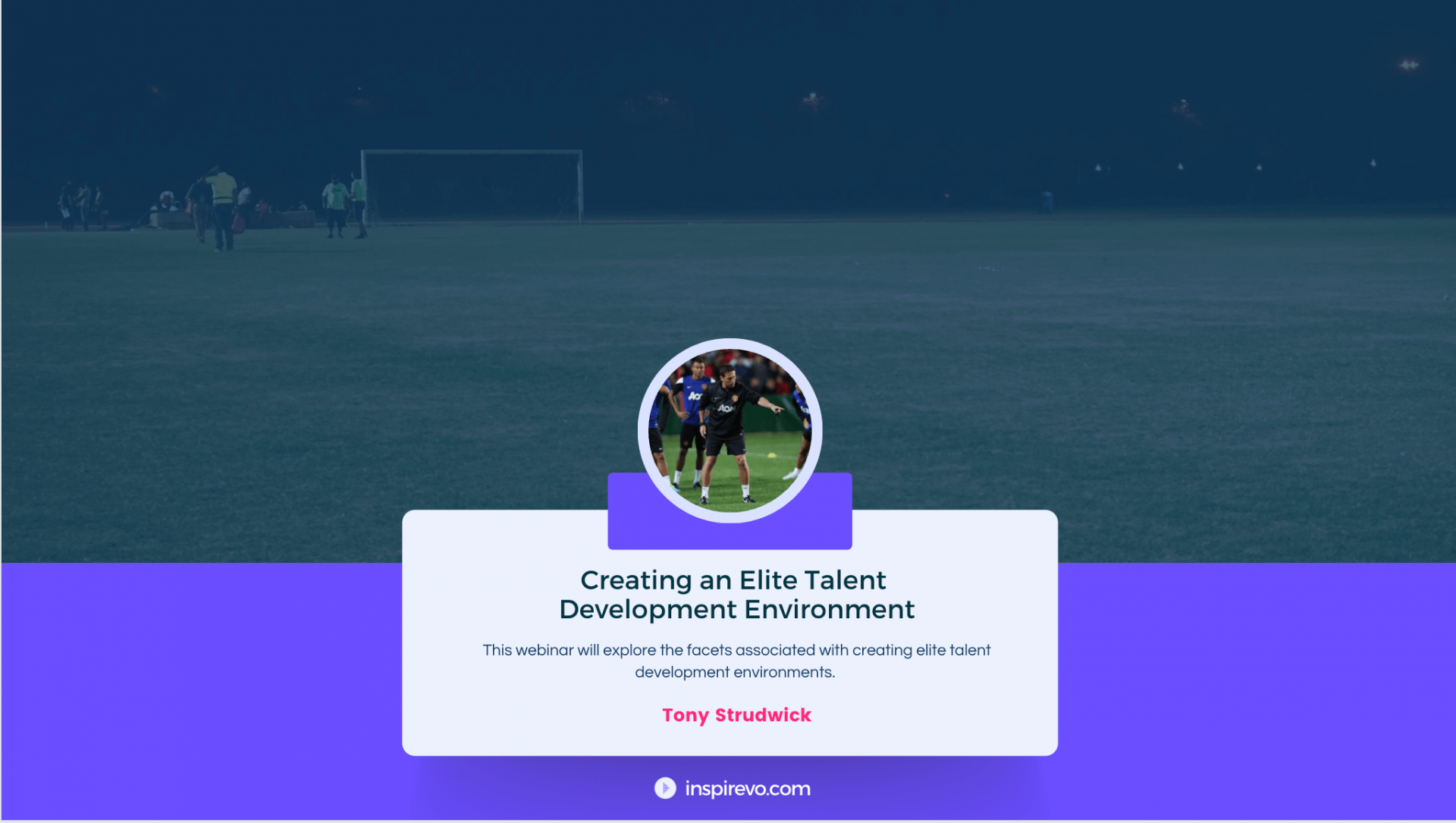Creating An Elite Talent Development Environment | Tony Strudwick