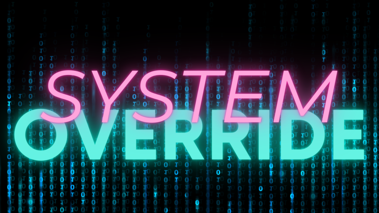 System OVERRIDE