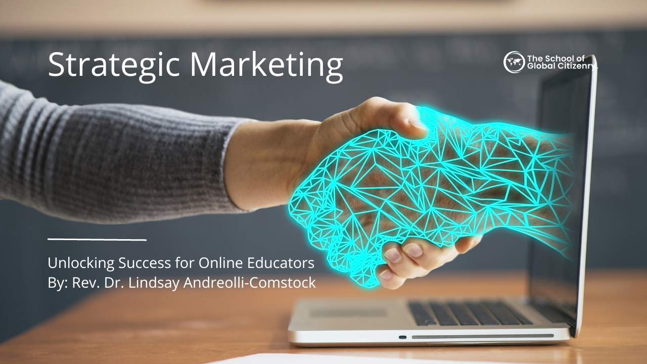 Strategic Marketing: Unlocking Success for Online Educators
