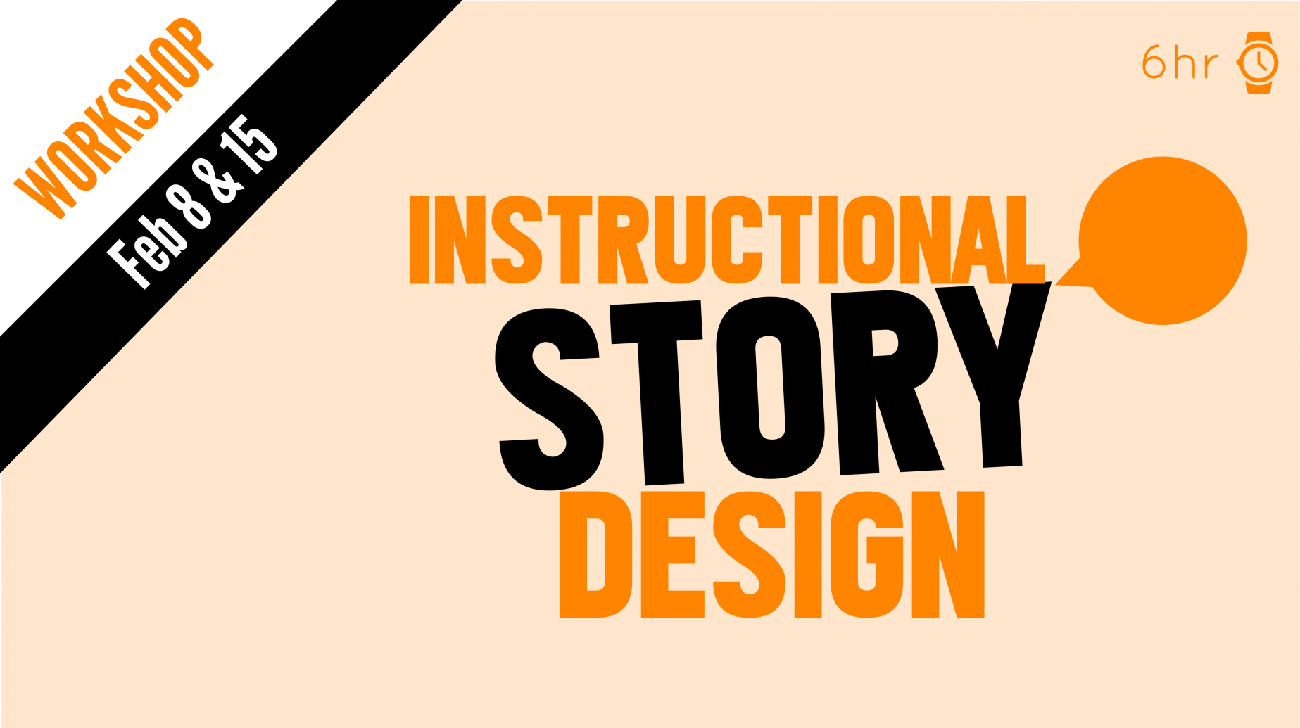 Workshop: Instructional Story Design (Feb)