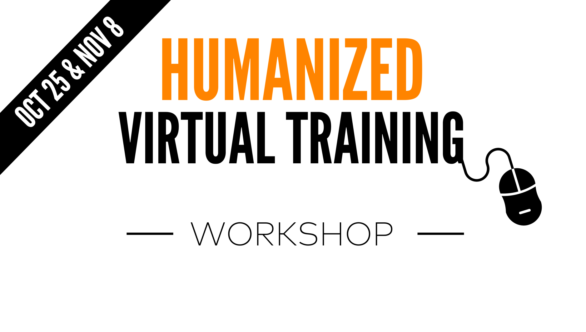 Humanized Virtual Training (US/Europe) Nov 2023