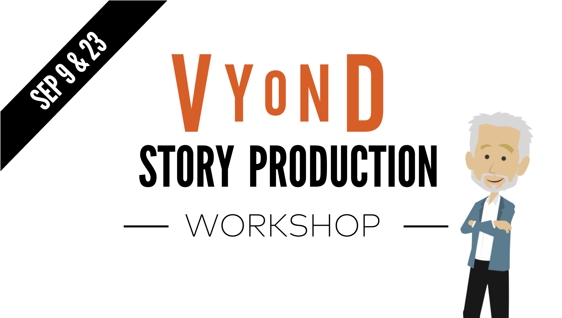 Vyond Story Production (US/Asia-Pacific) Sep 2024