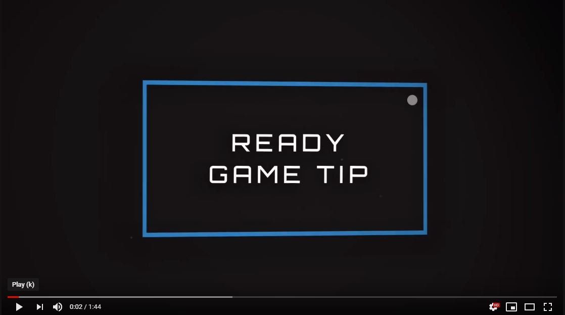 Ready Game Tip