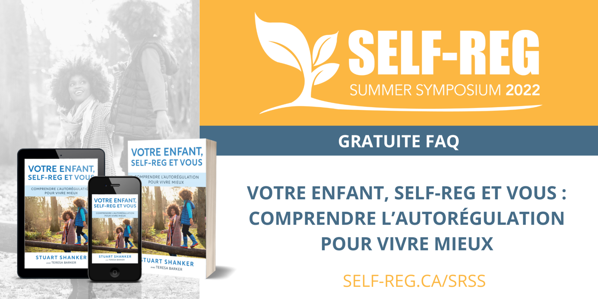 FAQ : Votre enfant, Self-Reg et vous avec Stuart Shanker