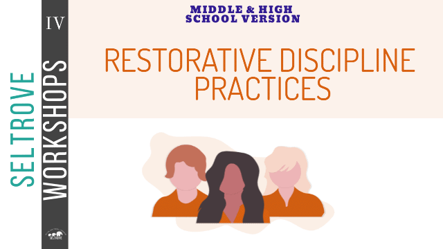 SEL Community: Restorative Discipline Practices