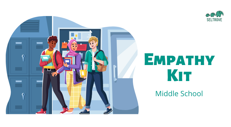 Empathy Kit - Middle School