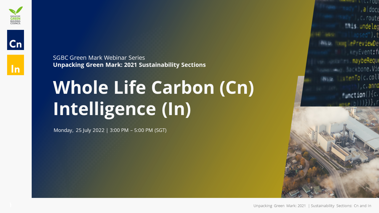 Unpacking Green Mark: 2021 Sustainability Sections: Whole Life Carbon ...