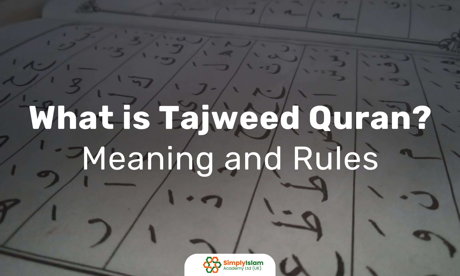 What is Tajweed Quran? Meaning and Rules